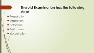 Thyroid_Gland_Examination.pptx presented by Munguci | PPTX