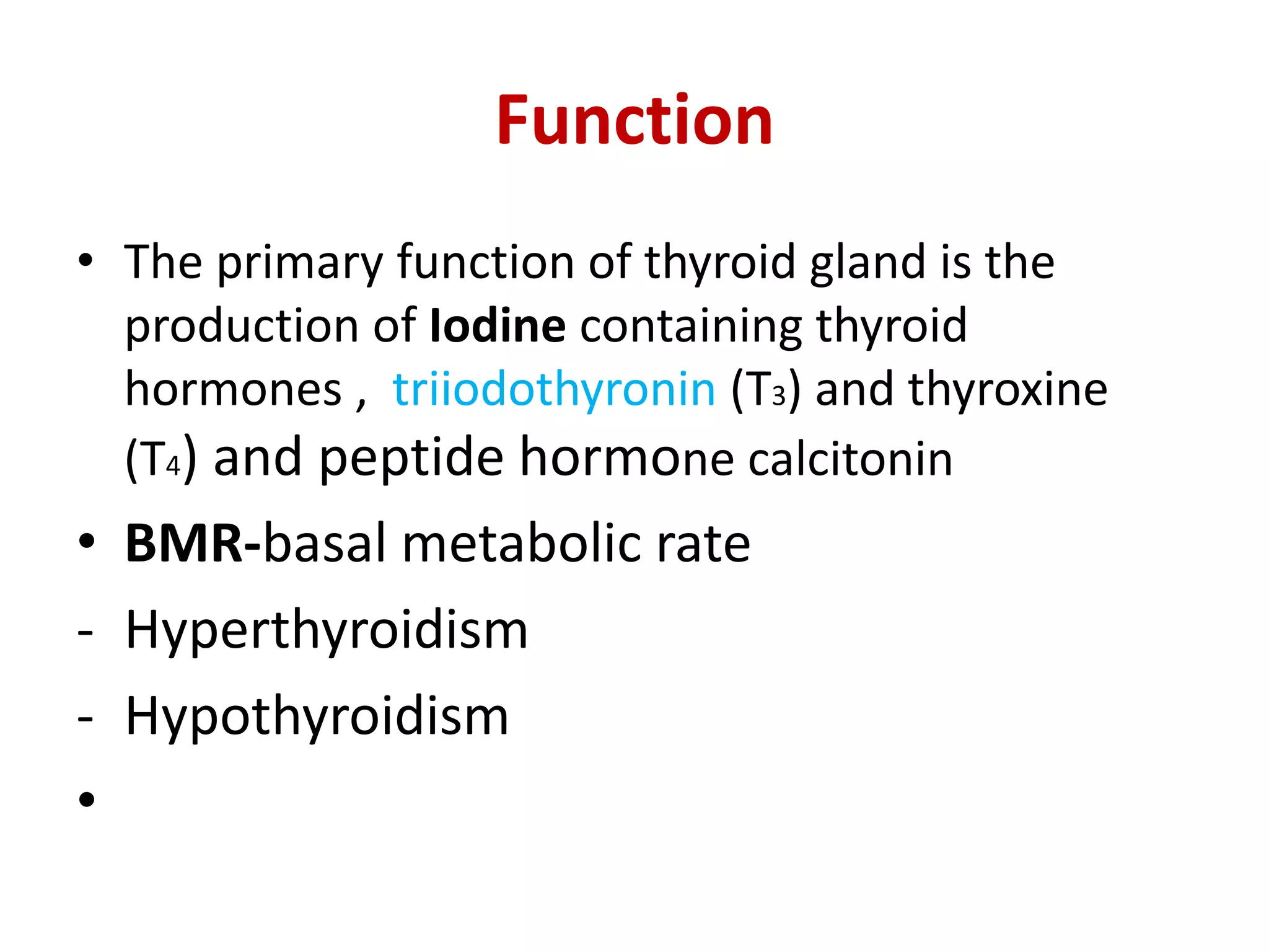 Thyroid gland structure and function | PPTX
