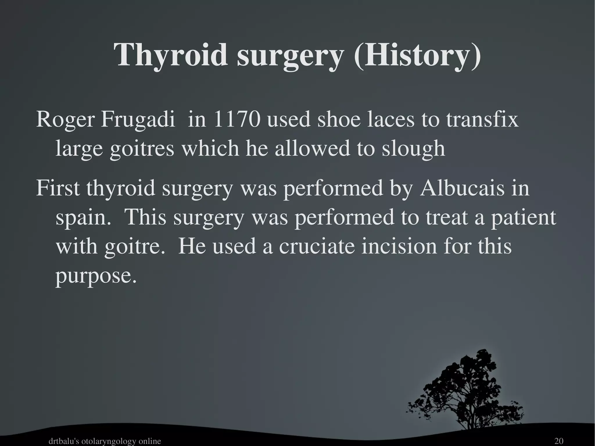 Thyroid history | ODP | Thyroid Disorders | Endocrine and Metabolic ...
