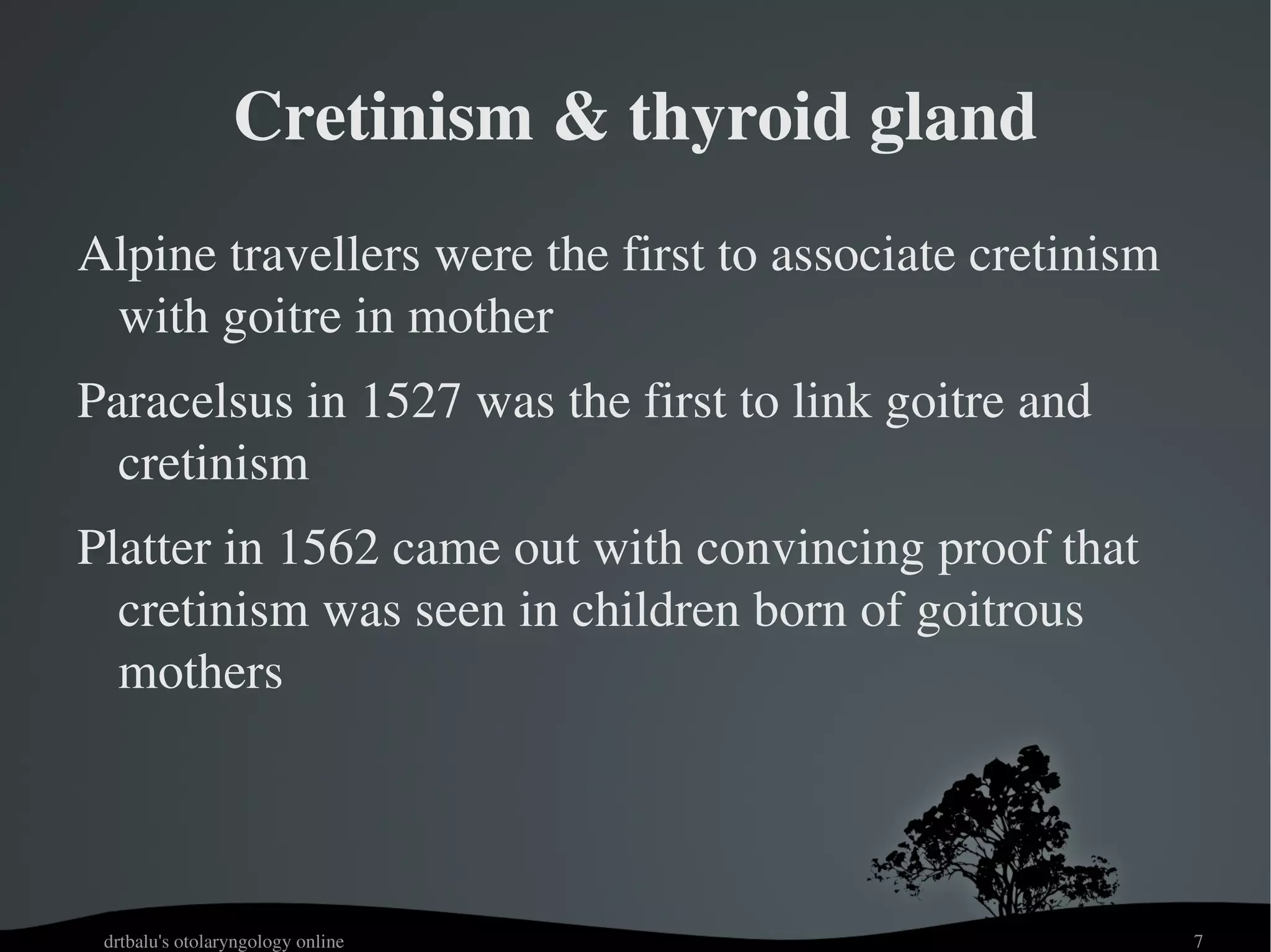 Thyroid history | ODP | Thyroid Disorders | Endocrine and Metabolic ...