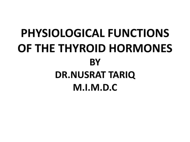 Functions of Thyroid hormone | PPT