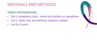 TIRADS SCORING : its Efficacy and Accuracy | PPTX