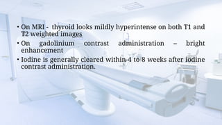 THYROID IMAGING for modern tbyroid diseases | PPTX