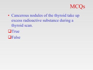Thyroid malignancy MCQ.pptx