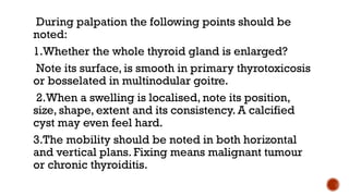 Examination of thyroid gland... general surgery | PPTX