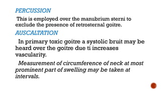 Examination of thyroid gland... general surgery | PPTX