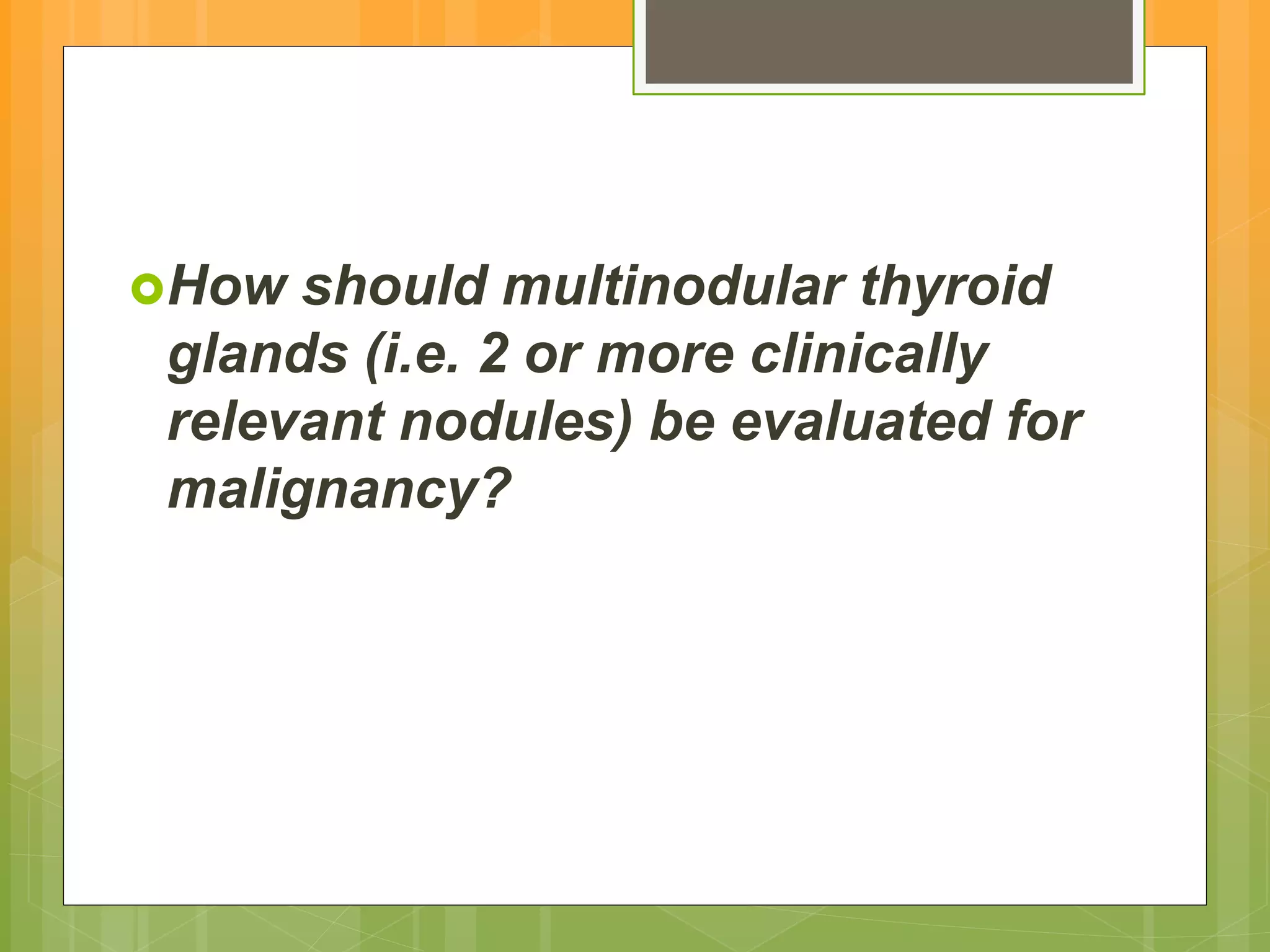 Thyroid nodule ATA guideline 2016 | PPTX