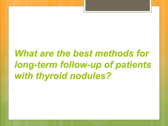 Thyroid nodule ATA guideline 2016 | PPTX