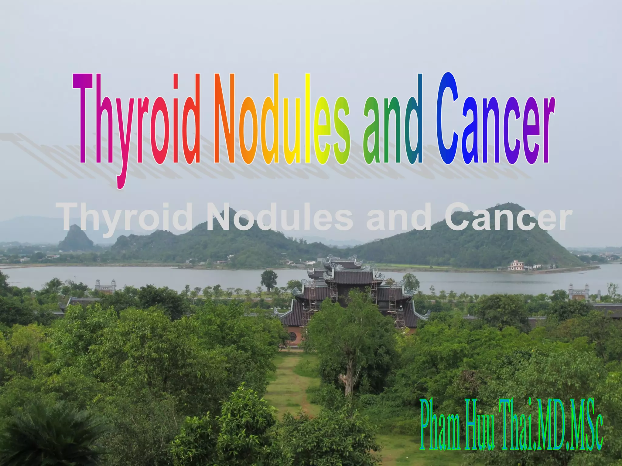 Thyroid nodules and cancer | PPT