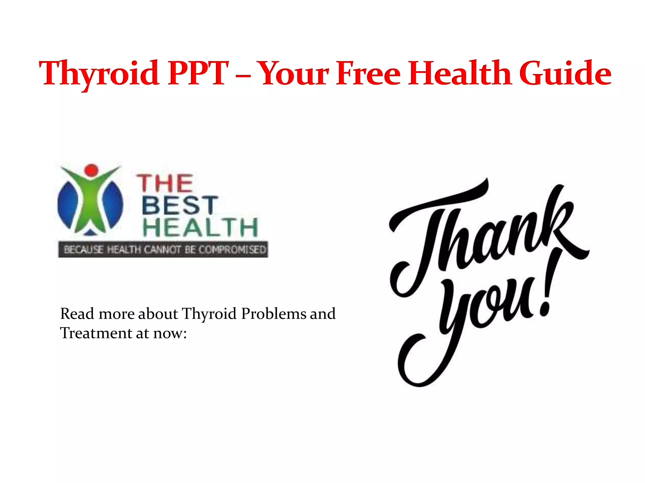 Thyroid ppt health advice | PPTX