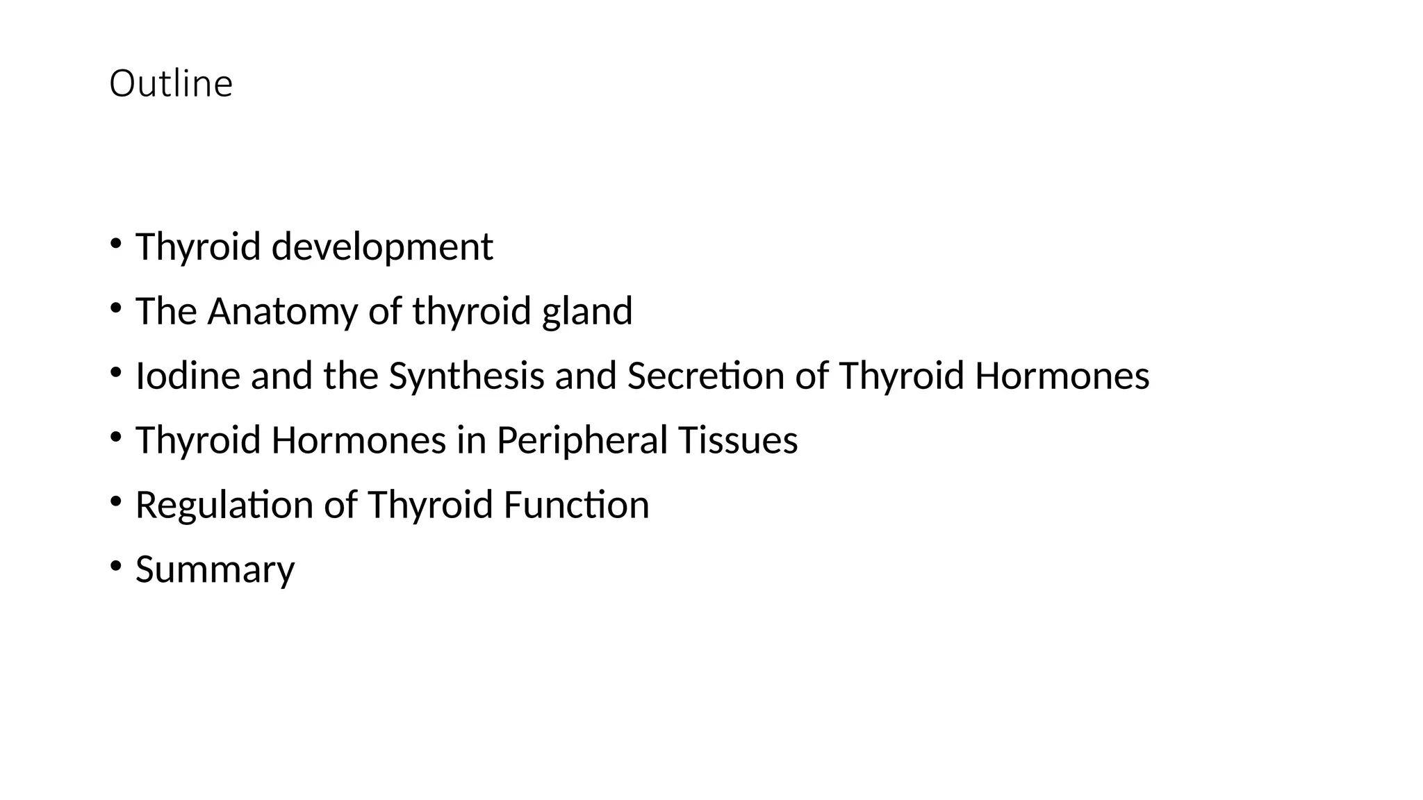 thyroid anatomy physiology genetics clinical relevance | PPTX