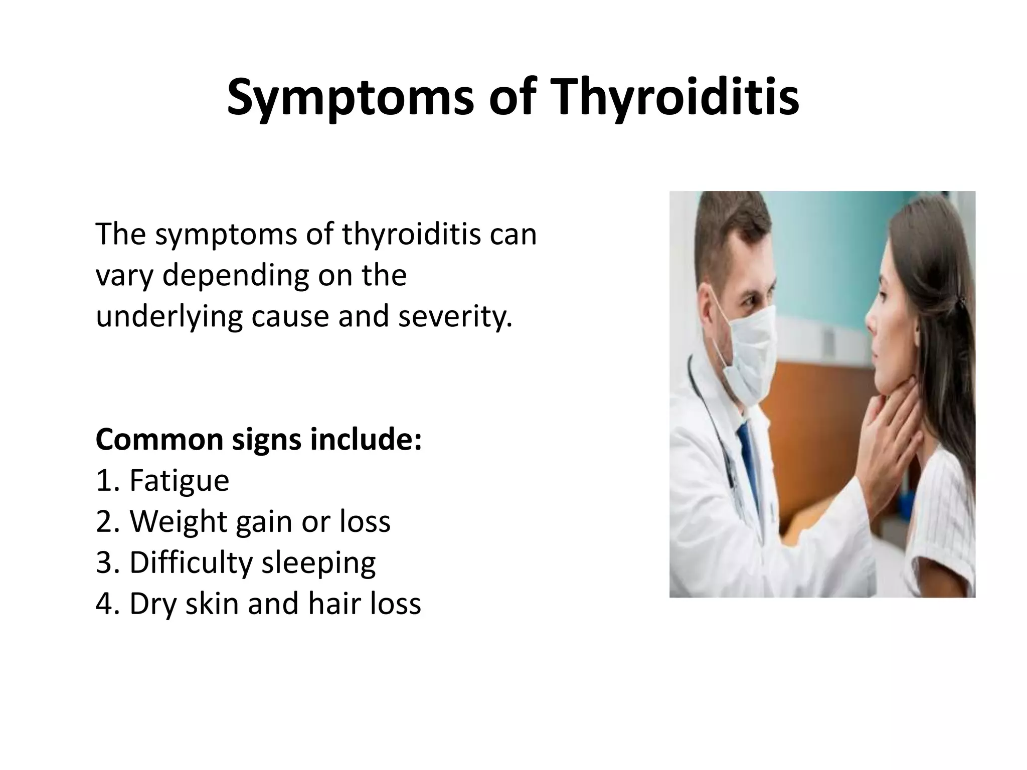 Thyroiditis - Types, Causes and Symptoms | PPT