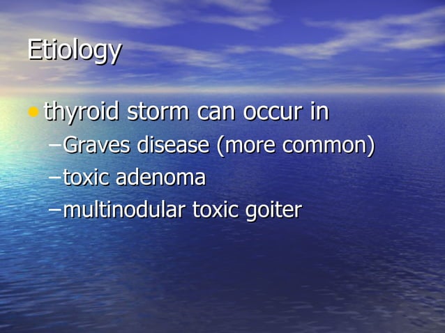 Thyroid Storm | PPT | Thyroid Disorders | Endocrine and Metabolic Diseases