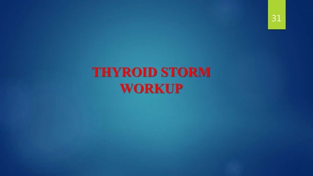 Thyroid storm final a | PPTX | Thyroid Disorders | Endocrine and Metabolic Diseases