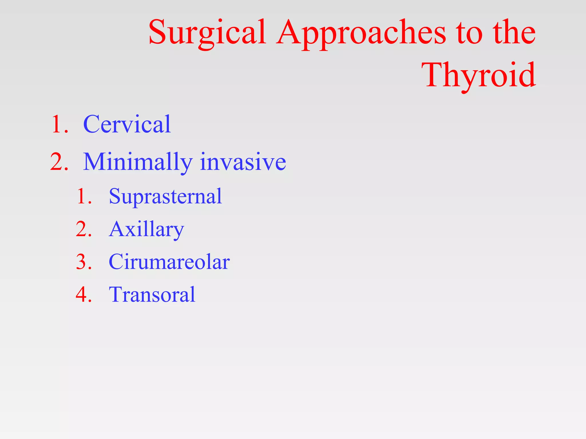 Thyroid surgery and mangement protocols.pptx
