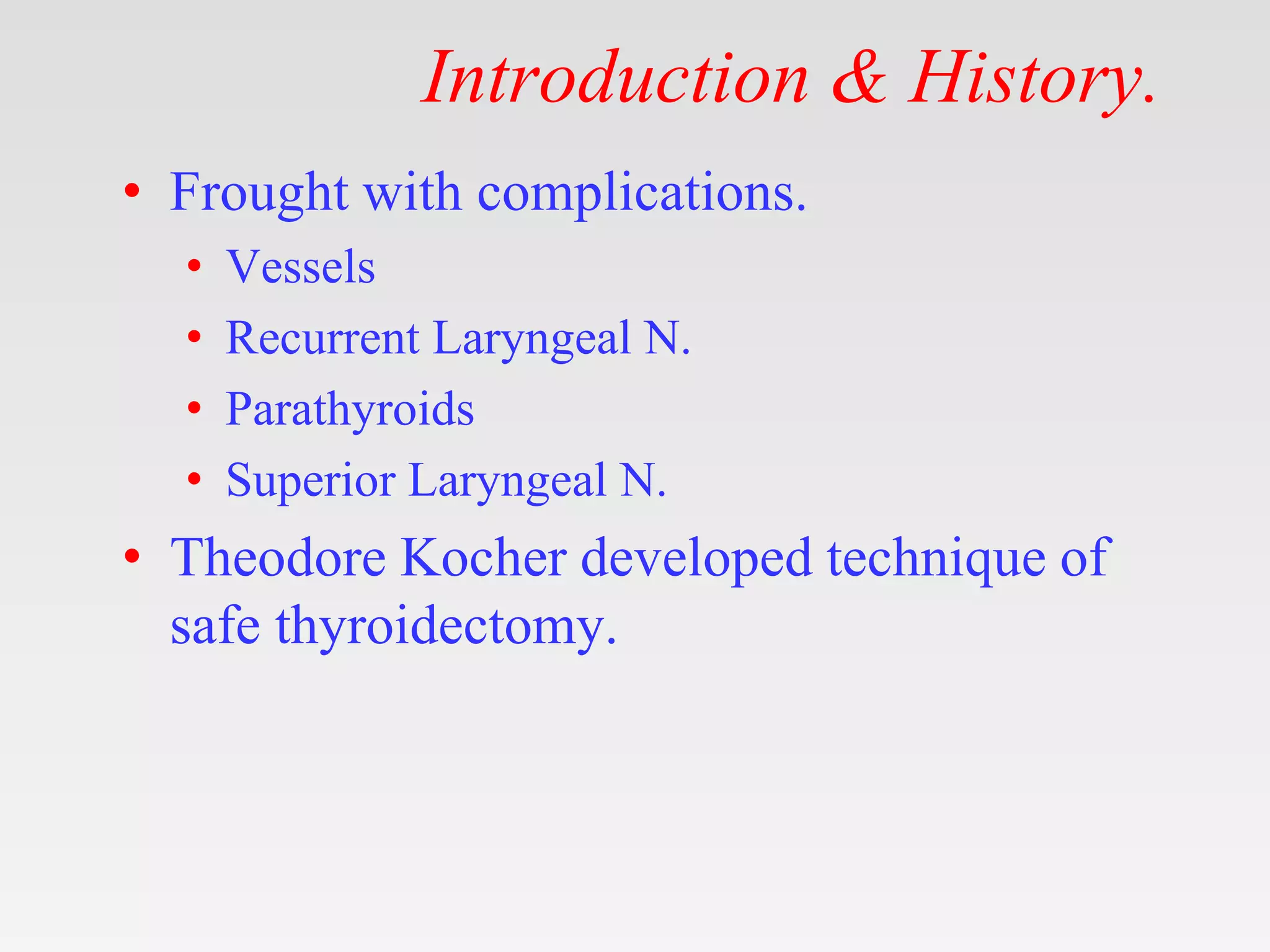 Thyroid surgery and mangement protocols.pptx