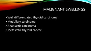 Thyroid swelling and its management | PPTX