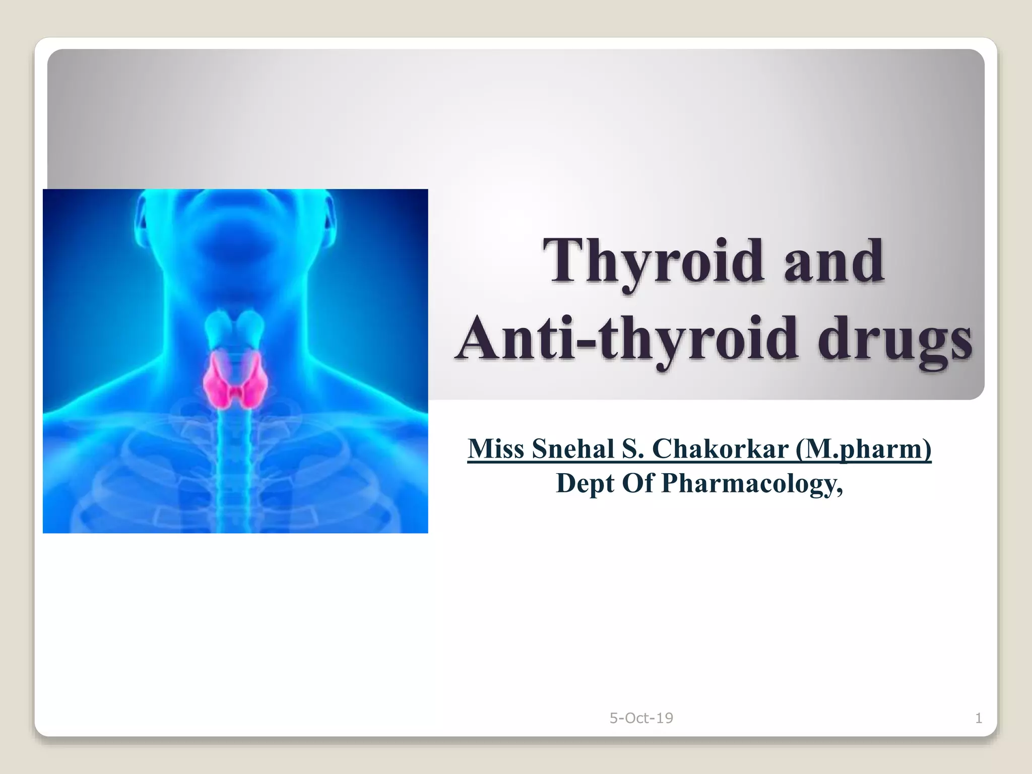 Thyroid & antithyroid drug | PPTX