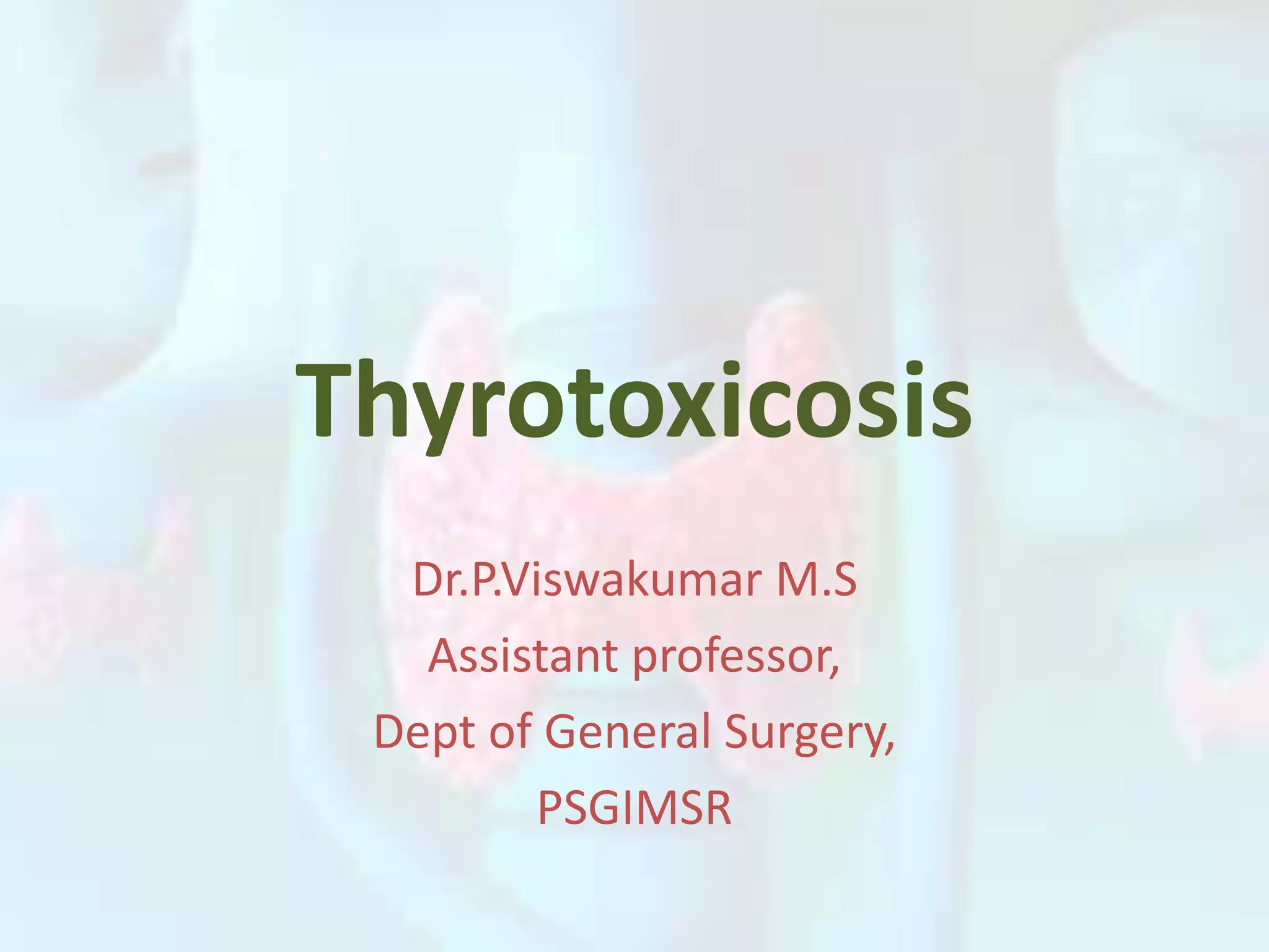 Thyrotoxicosis | PPTX
