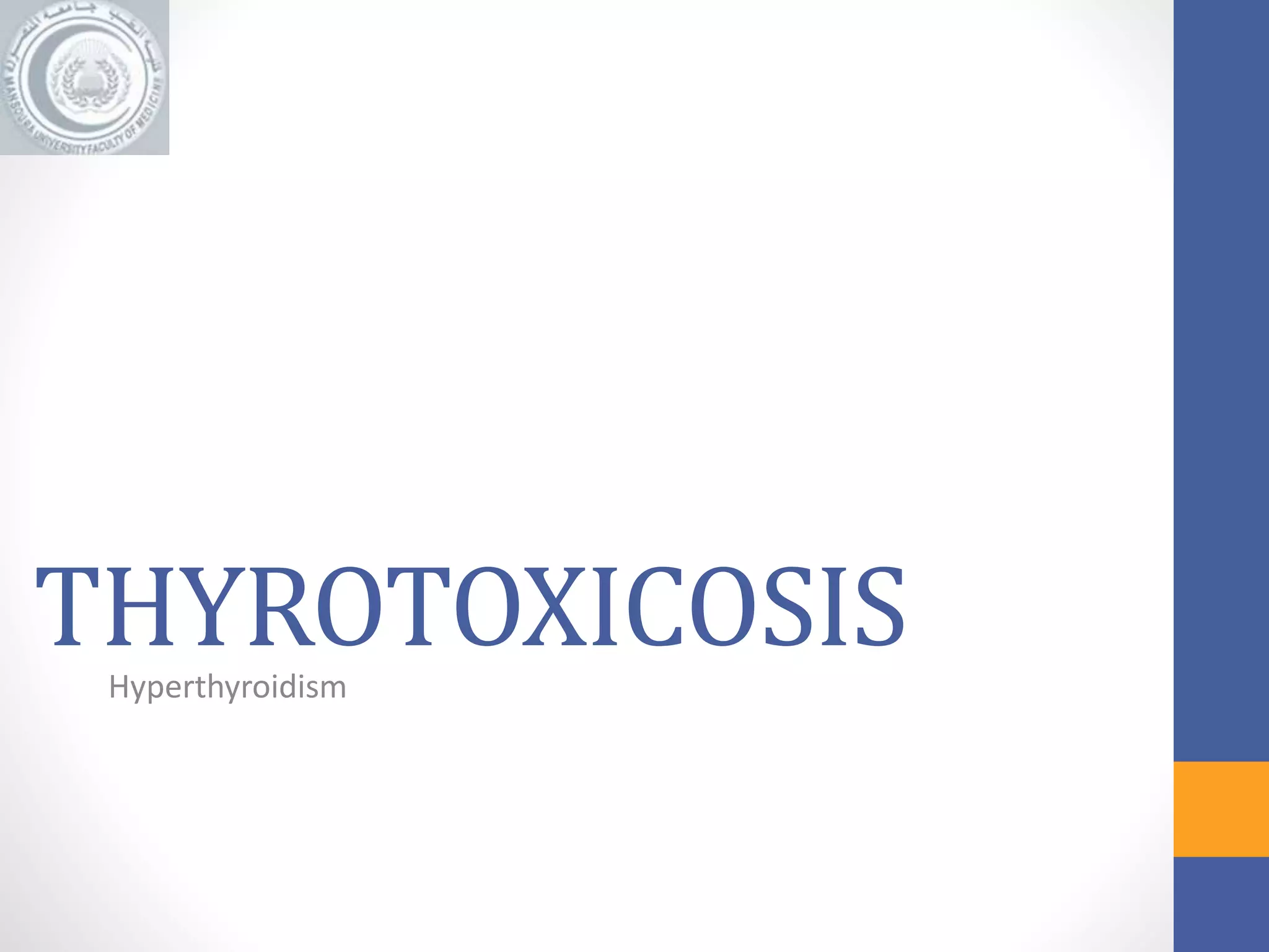Thyrotoxicosis | PPTX