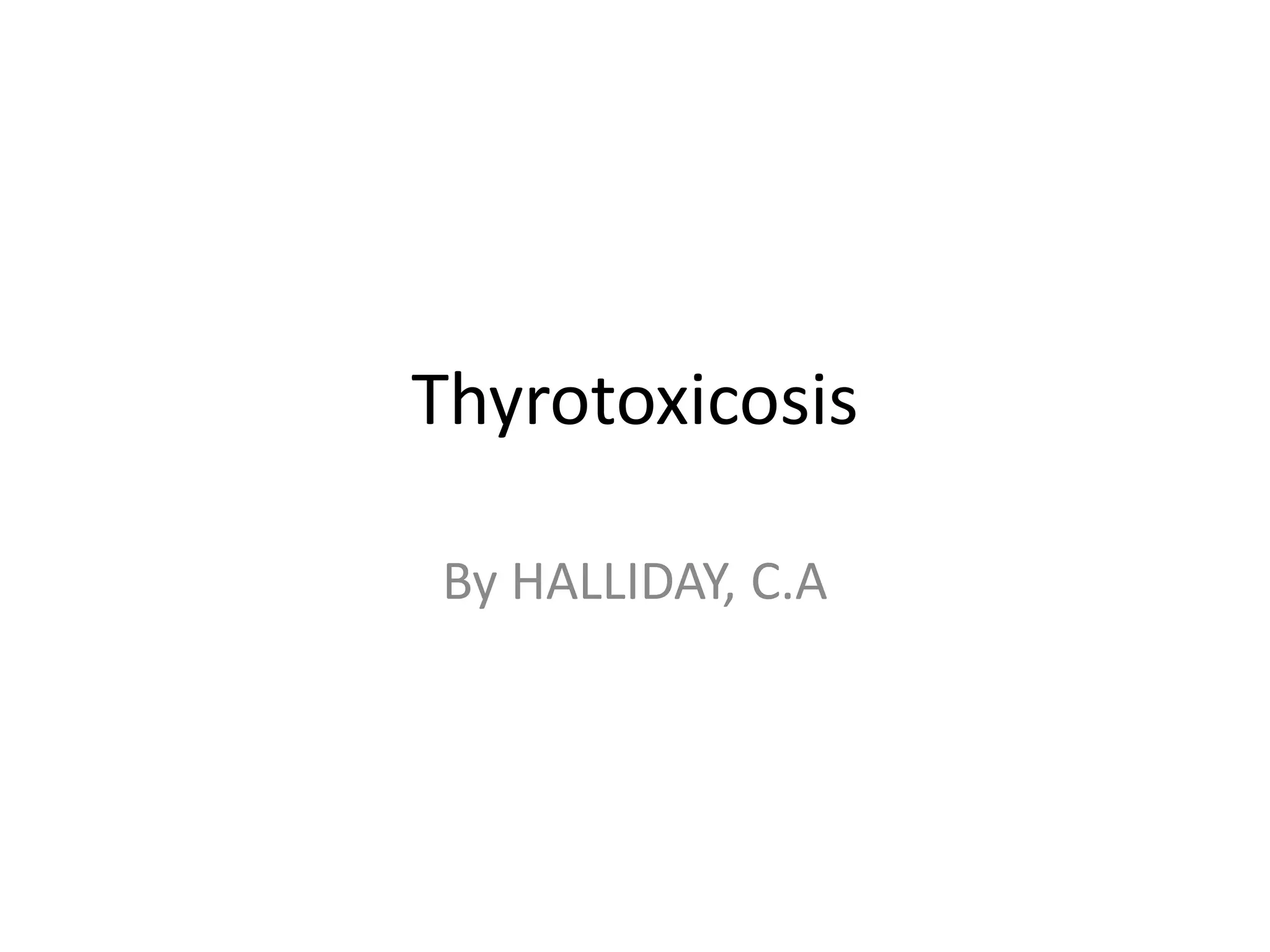 Thyrotoxicosis | PPTX