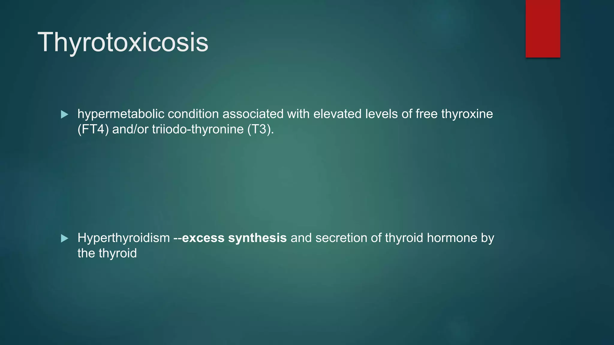 Thyrotoxicosis.pptx | Thyroid Disorders | Endocrine and Metabolic Diseases