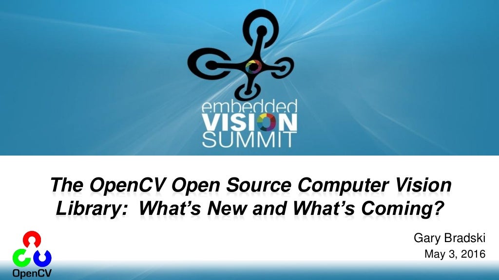 The Opencv Open Source Computer Vision Library Whats New And What