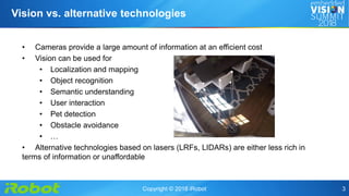 "The Roomba 980: Computer Vision Meets Consumer Robotics," a ...