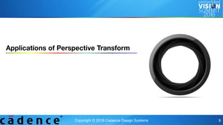 "The Perspective Transform in Embedded Vision," a Presentation from ...
