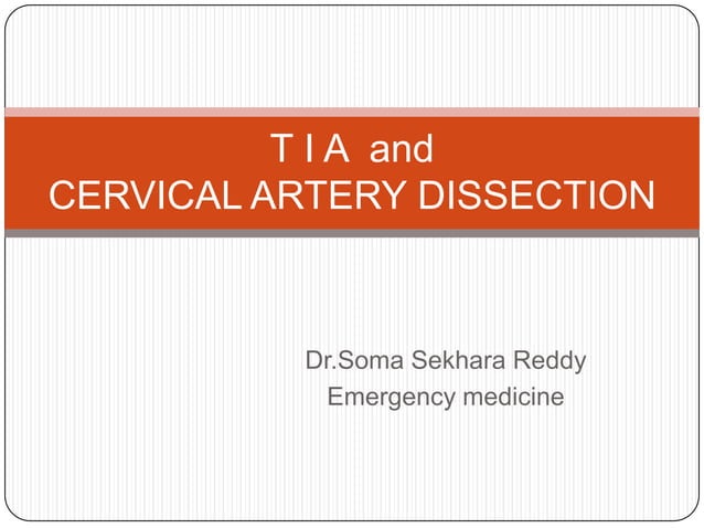 T i a and cervical artery dissection | PPTX | Brain and Nervous System ...