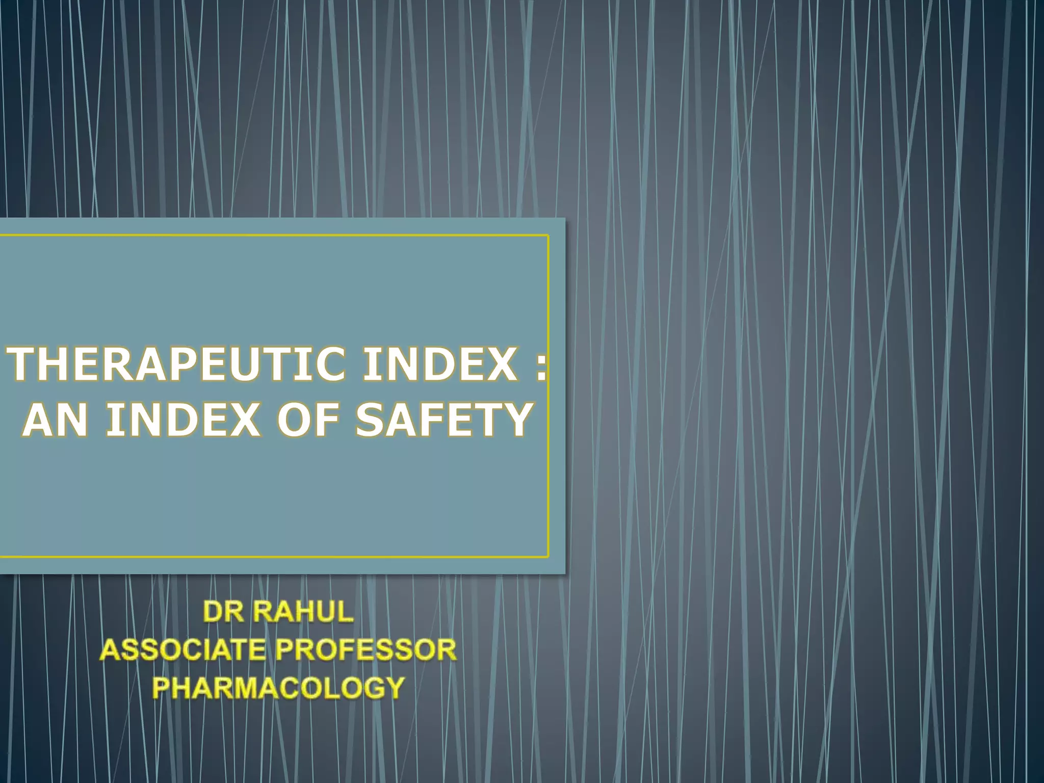Therapeutic Index of drugs and Factors modifying drug action | PPTX