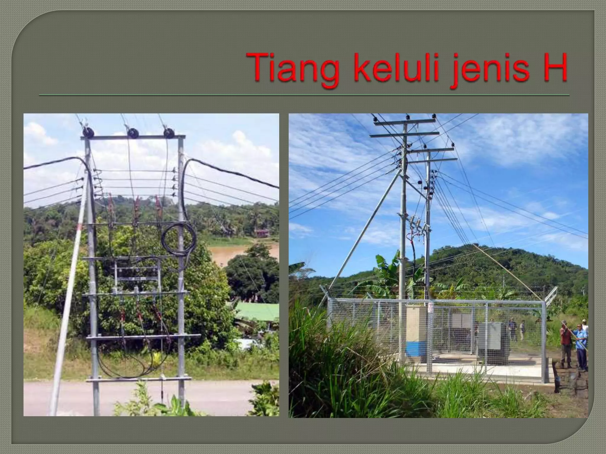 Tiang tiang elektrik dan substation malaysia | PPTX