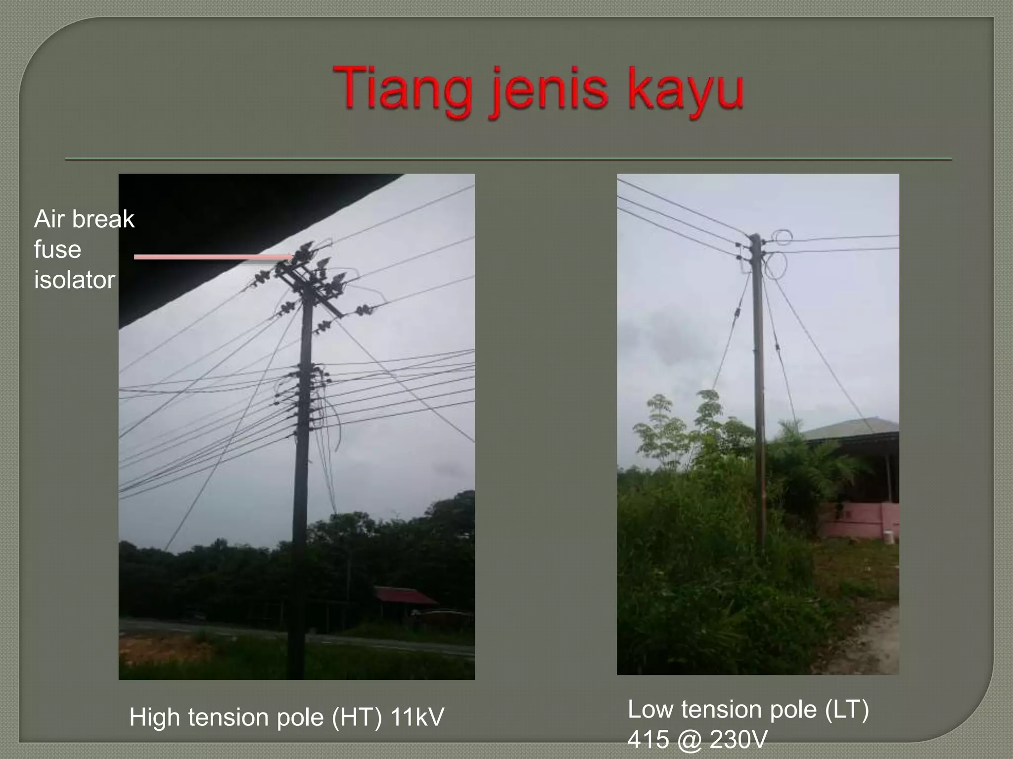 Tiang tiang elektrik dan substation malaysia | PPTX