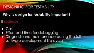 Designing for Testability | PPT