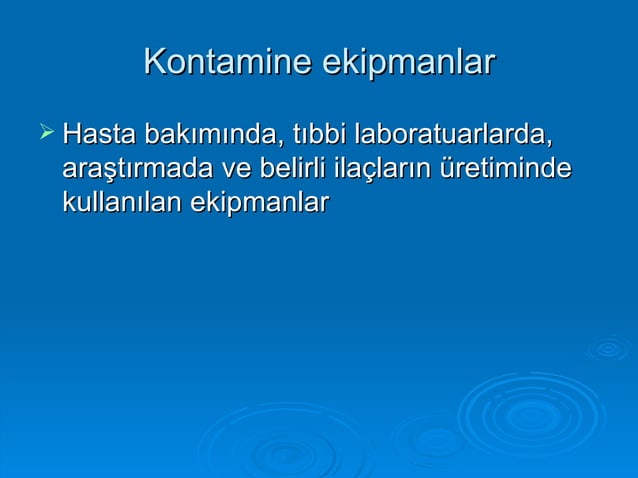 Tibbi atiklar (fazlası için www.tipfakultesi.org ) | PPT