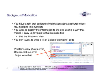 Make Me an Eclipse View (with less Plumbing): The PTP External Tools Framework Feedback view | PPT