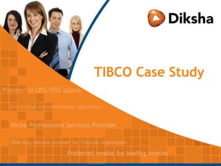 Tibco case study | PPT