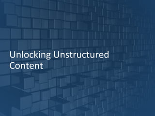 The Unsung Hero of Big Data in Manufacturing: Unstructured Content | PPT