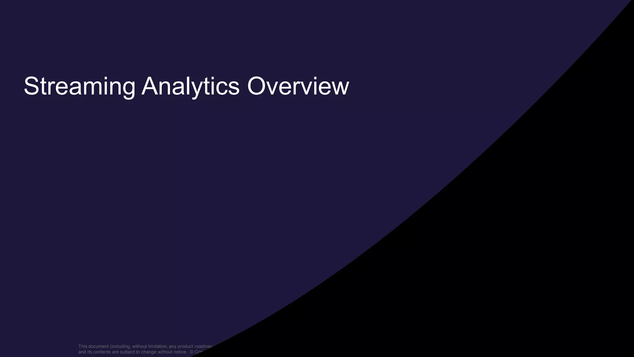 Tibco streaming analytics overview and roadmap | PDF