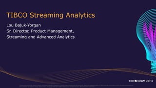 Tibco streaming analytics overview and roadmap | PDF