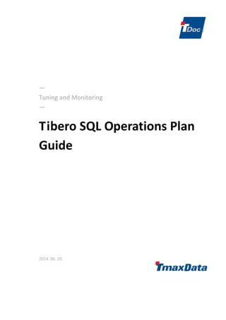 Tibero sql execution plan guide en | PDF