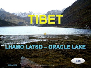TIBET- Lhamo Latso (Oracle lake) | PPTX