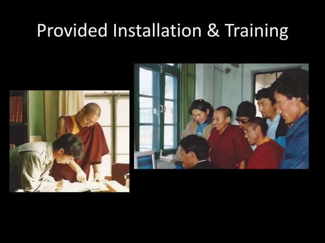 Tibetan govt technology installation | PPTX | Technology & Computing