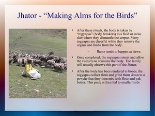 Jhator Ritual & Death in Tibetan Buddhism | PPT