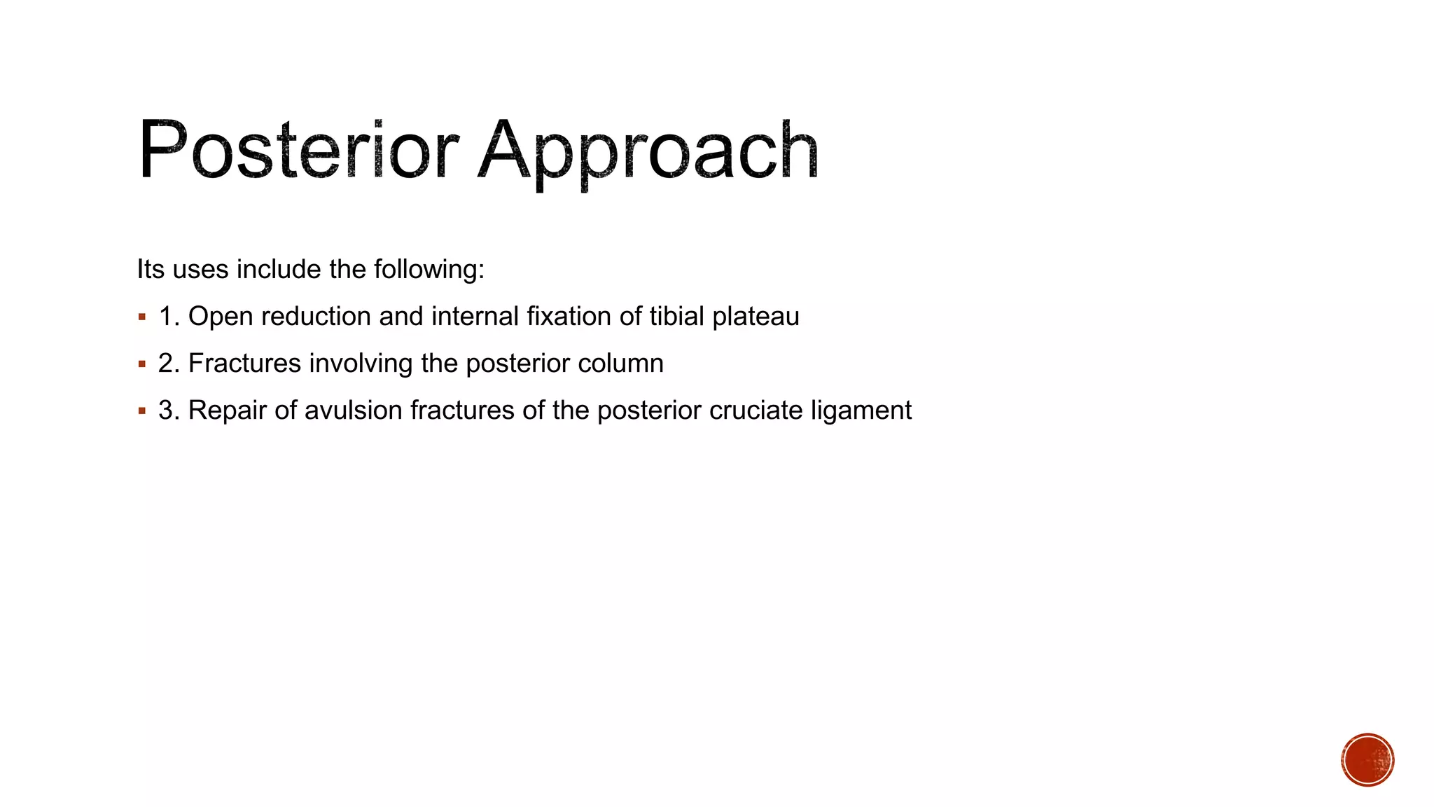 Proximal Tibia Surgical approaches | PPTX