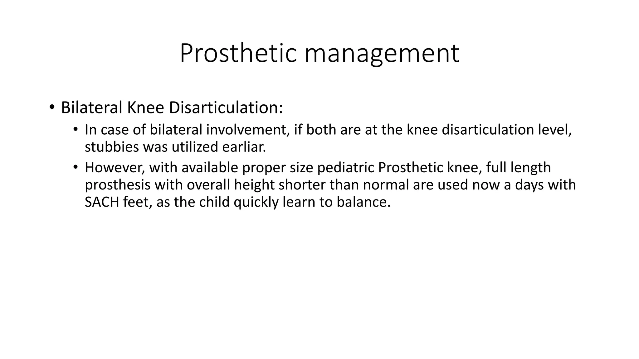Tibial deficiency treatment & Prosthetic management (part 2).pptx