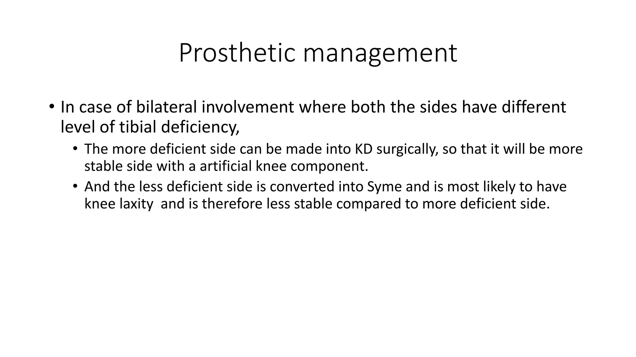 Tibial deficiency treatment & Prosthetic management (part 2).pptx