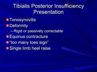 Tibialis posterior insufficiency | PPT