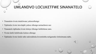 Tibongo netinanatelo | PPTX