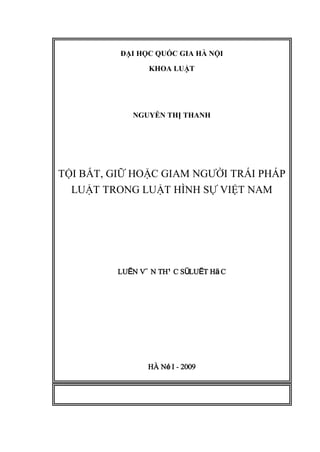Tội bắt, giữ hoặc giam người trái pháp luật trong luật hình sự Việt Nam.pdf